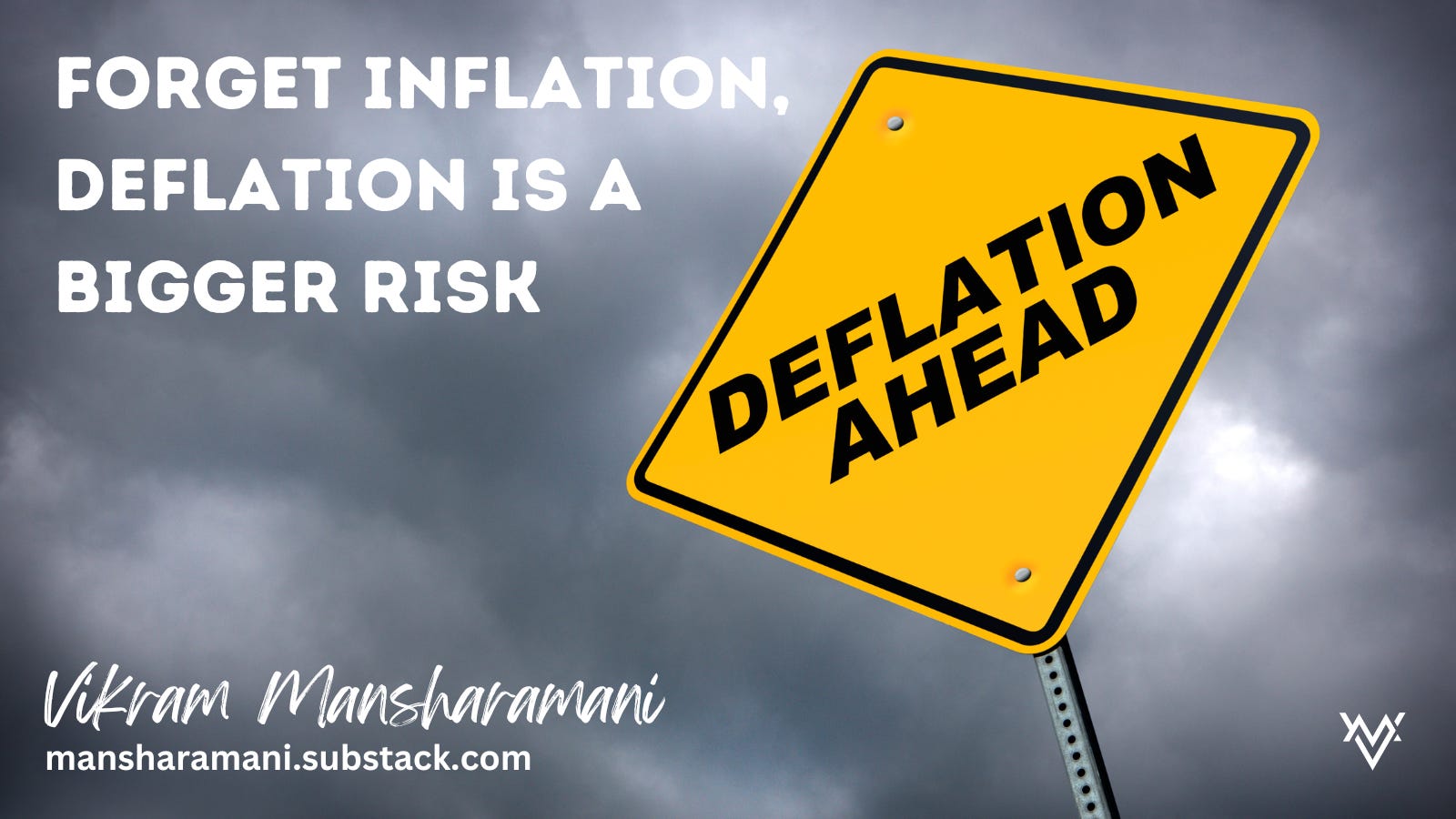 Forget Inflation; Deflation Is A Bigger Risk
