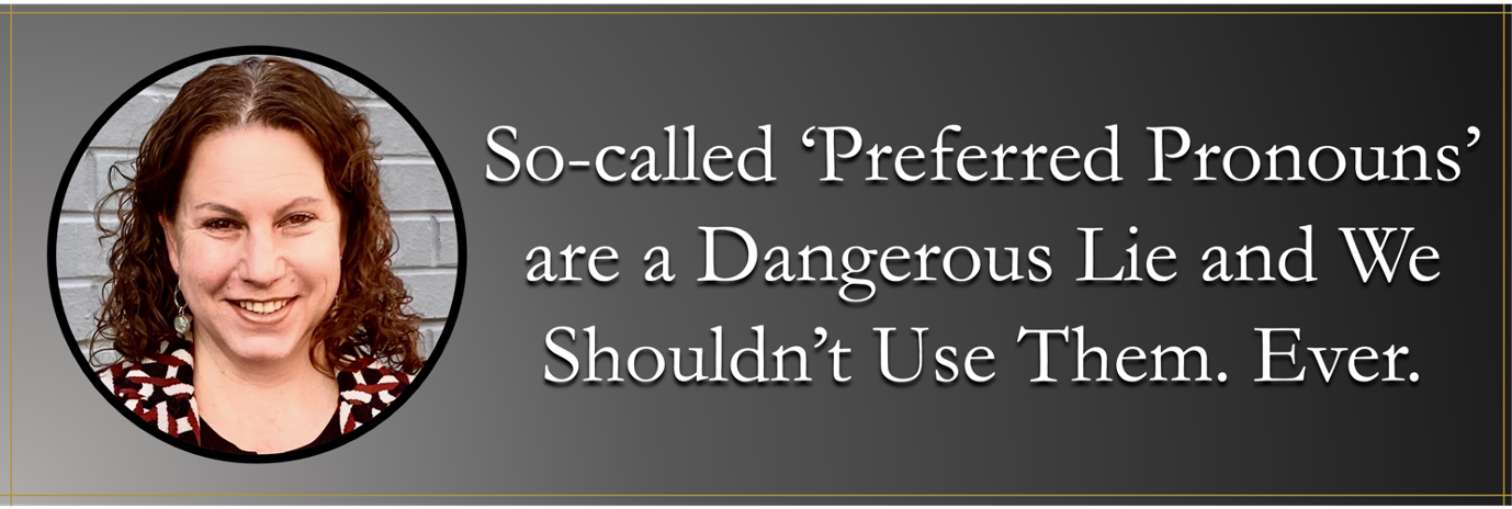 Pronoun Throwdown: Should ‘Preferred Pronouns’ Be Respected?