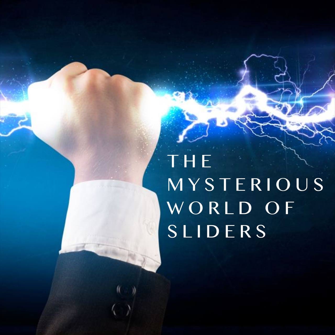 The Mysterious World of Sliders