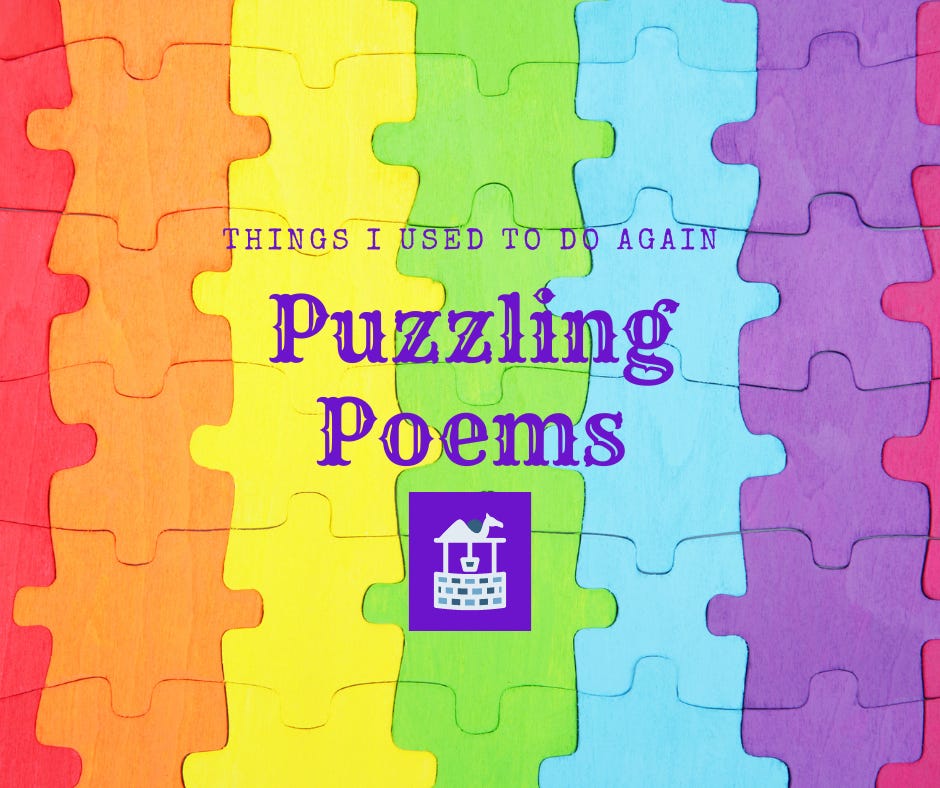 Puzzling Poems - by 10 Camels - Wednesdays at the Well