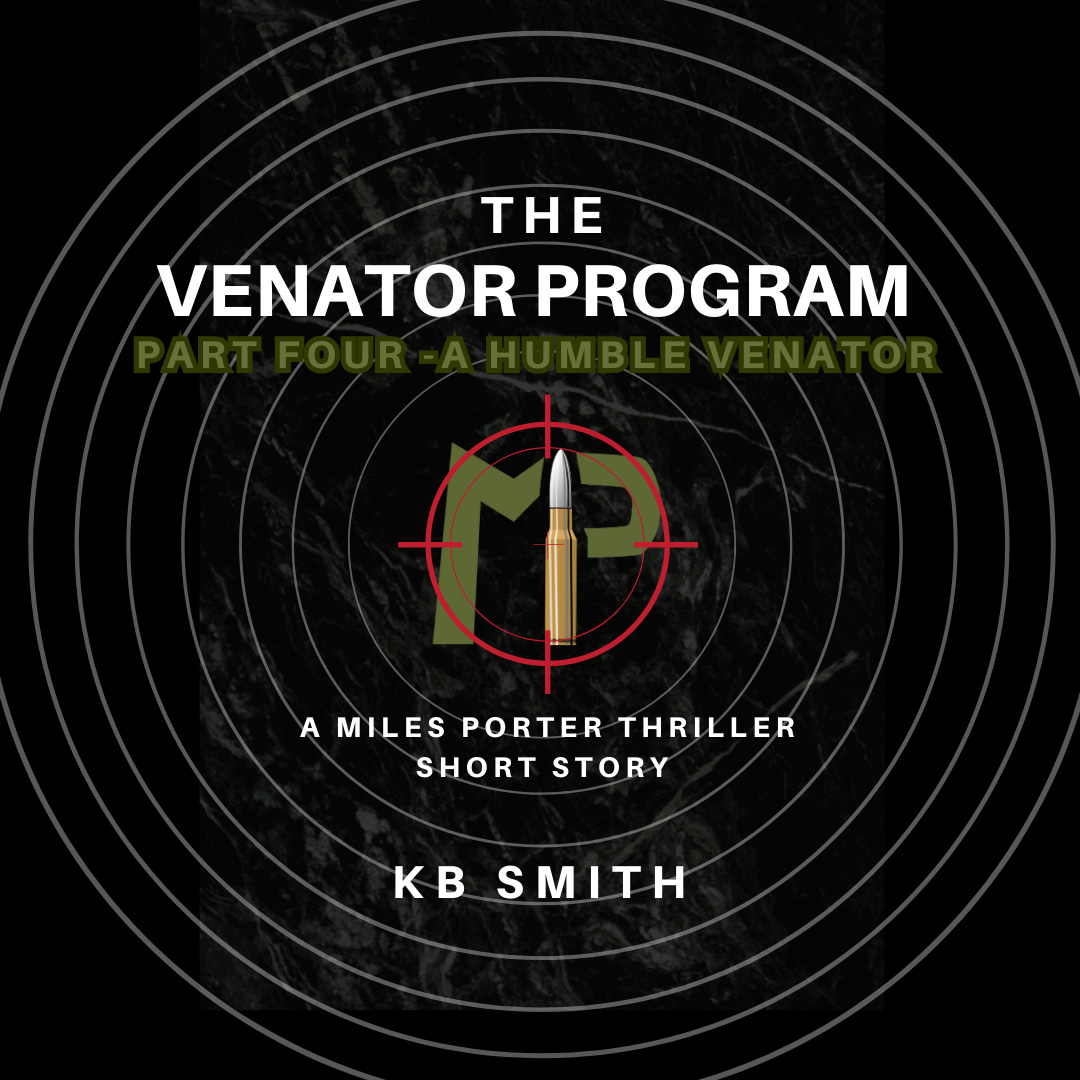 The Venator Program - Part Four - KB Smith's Substack