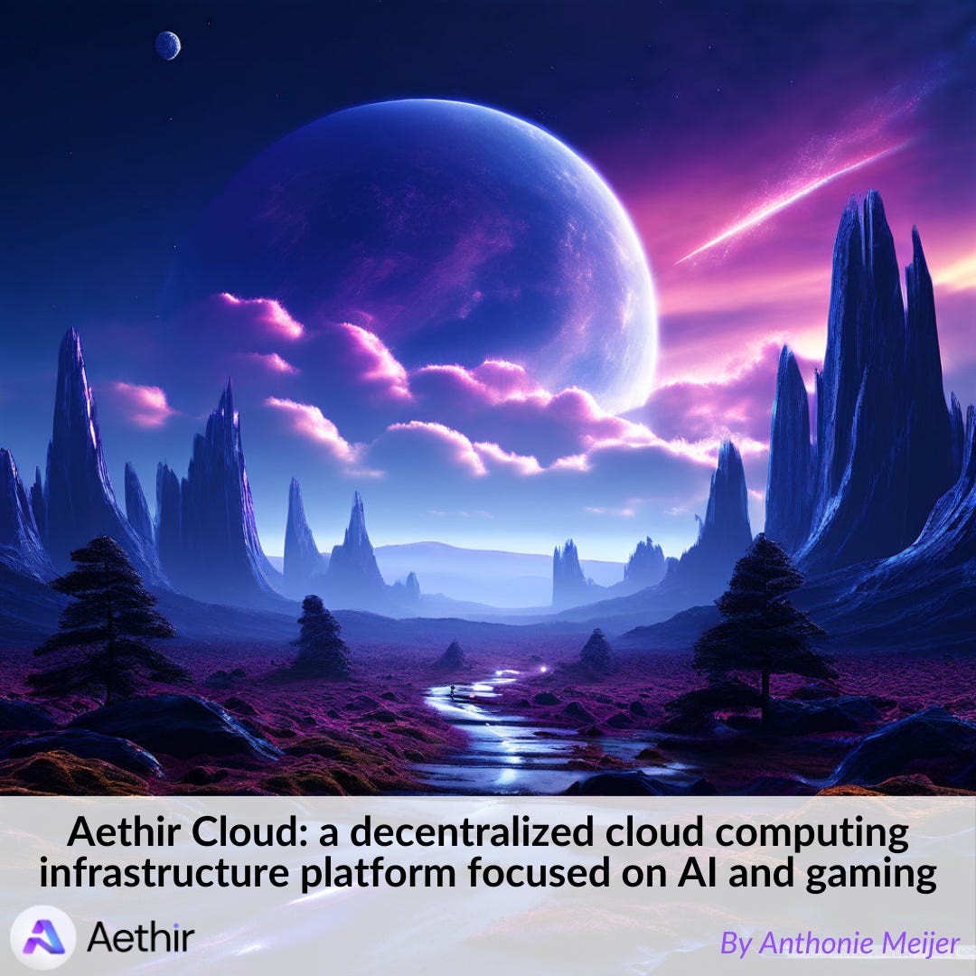 Aethir Cloud: A decentralized cloud computing infrastructure platform focused on AI and gaming