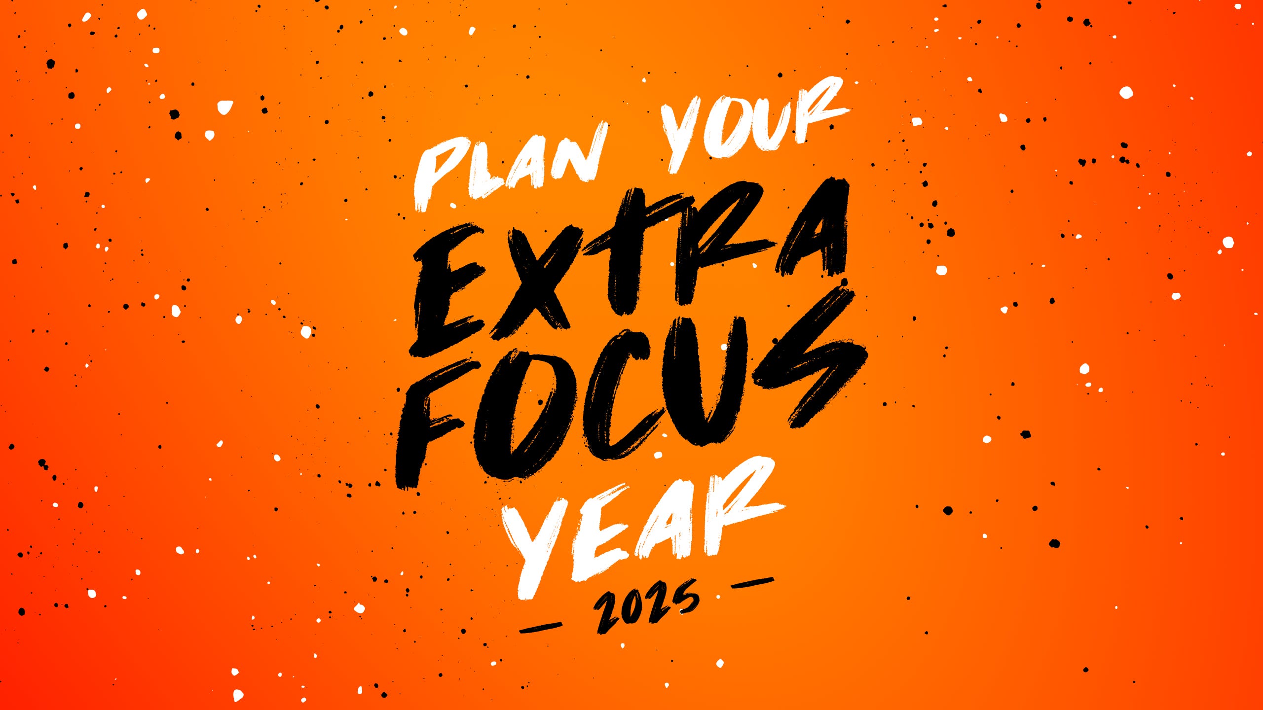 Plan Your Extra Focus Year workbook (2025)