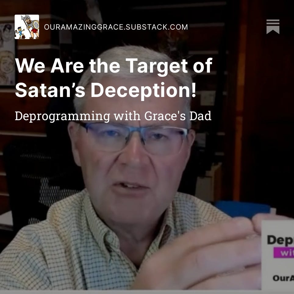 We Are the Target of Satan’s Deception!