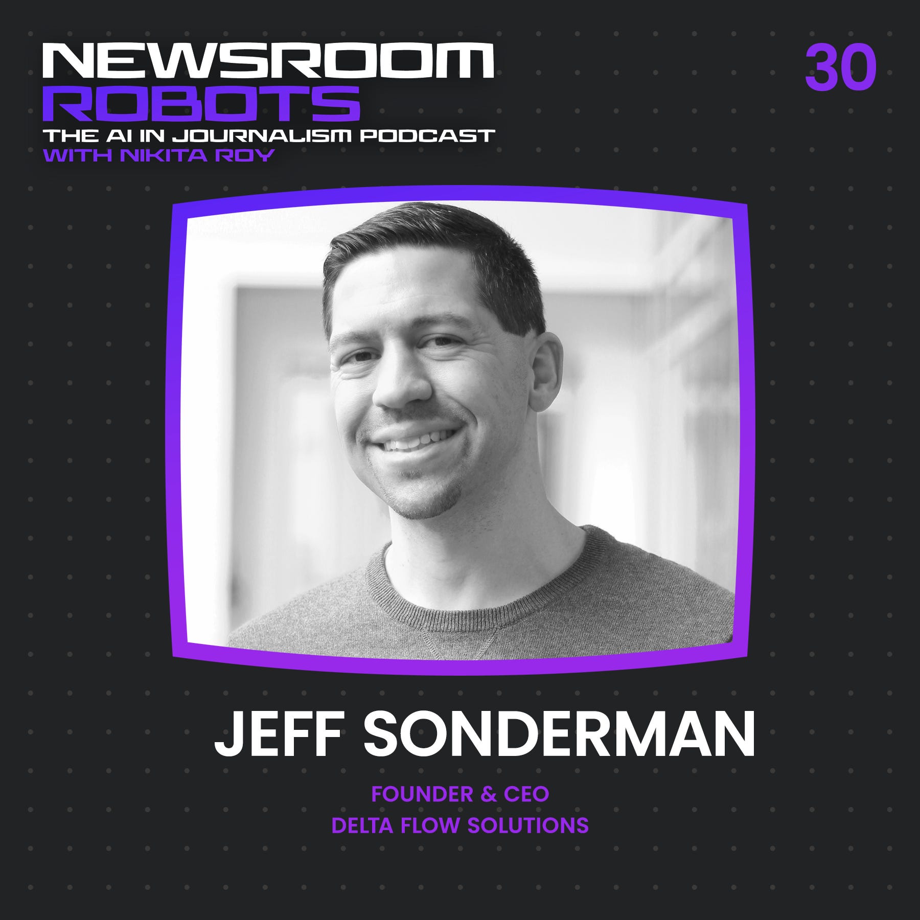 Jeff Sonderman: Leveraging Generative AI to Optimize Business Processes