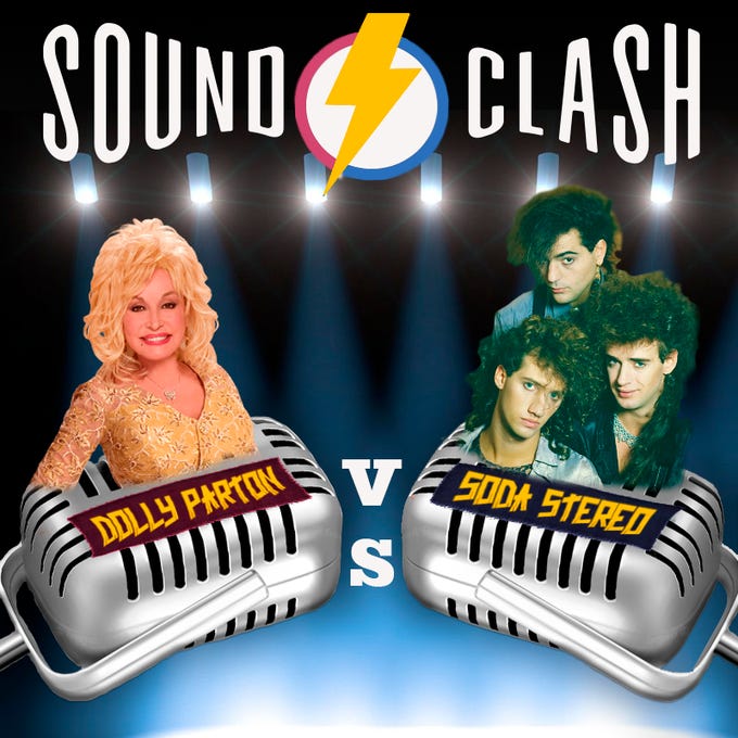 SoundClash 8: Dolly Parton vs. Soda Stereo - SoundClash