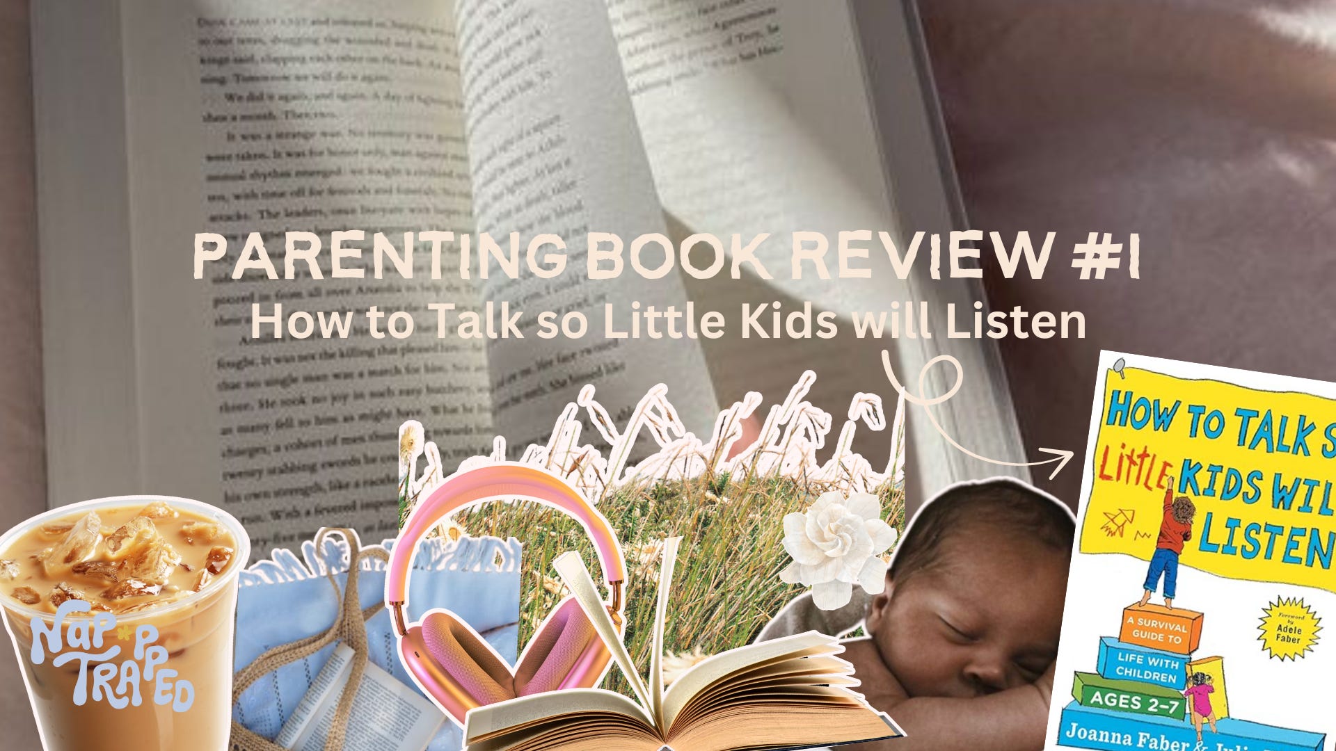 Parenting Book Review #1: How to Talk So Little Kids Will Listen