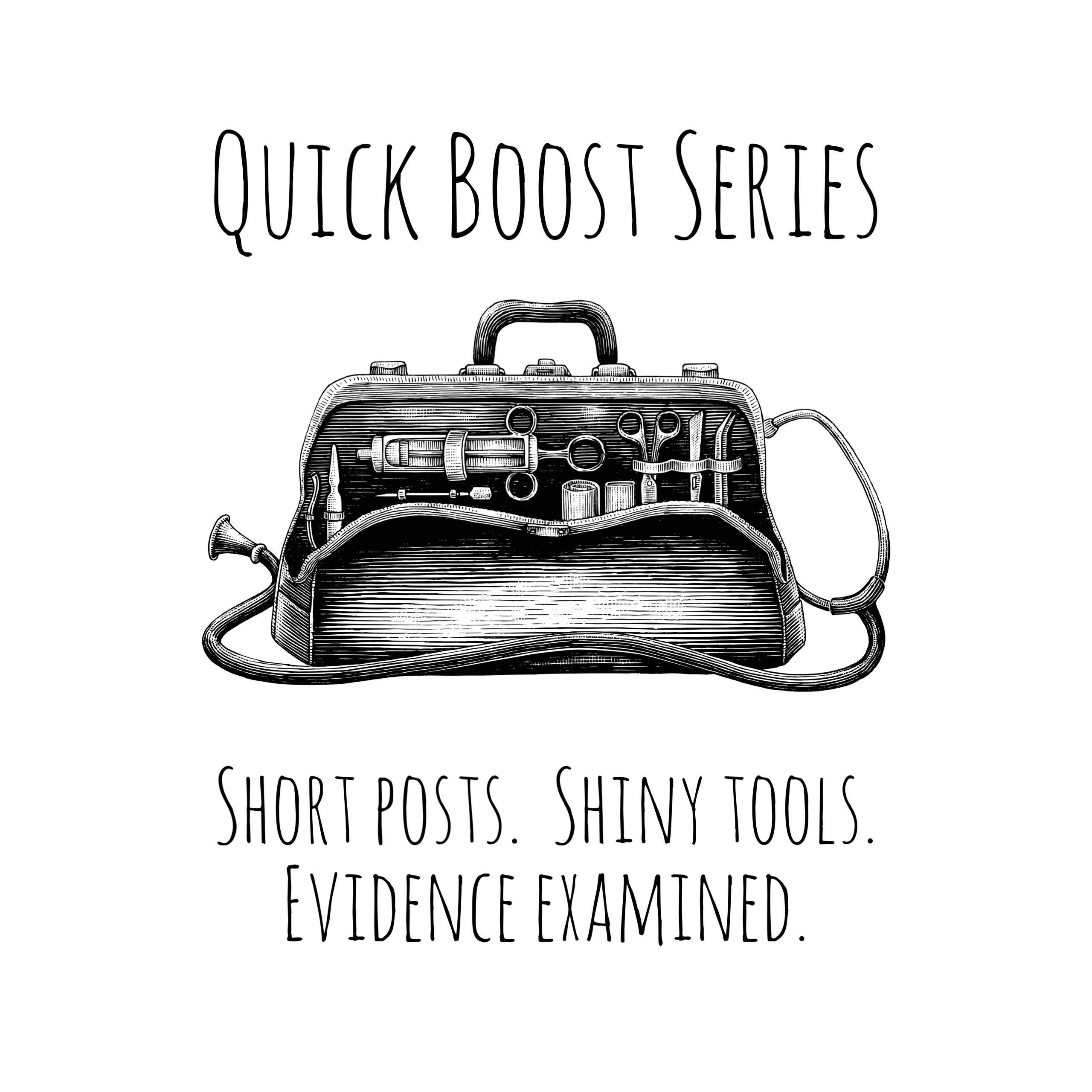 Quick Boost Series Homepage - by Ryan McCormick, M.D.
