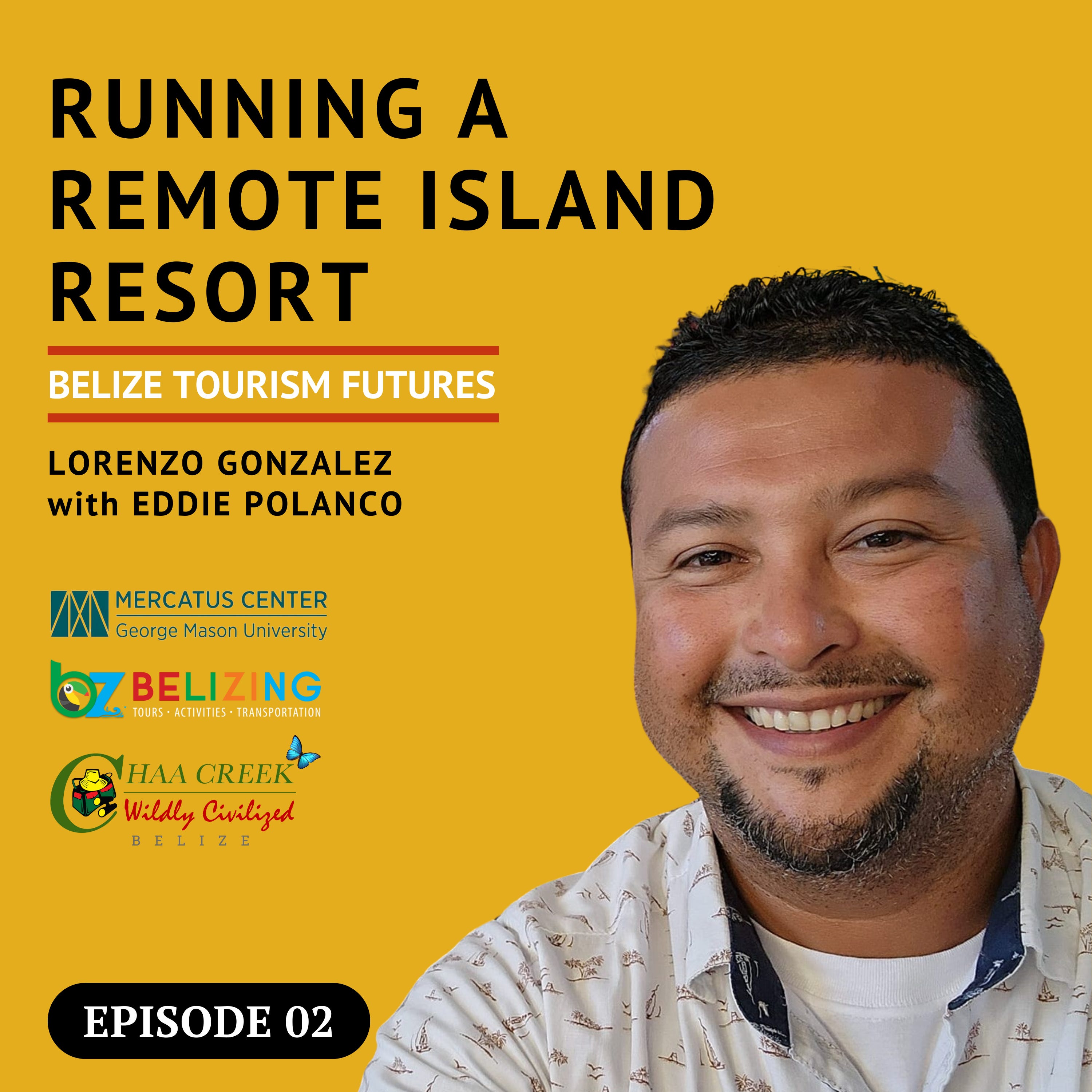 Running a Remote Island Resort in Belize: Eddie Polanco's Journey - S1E2