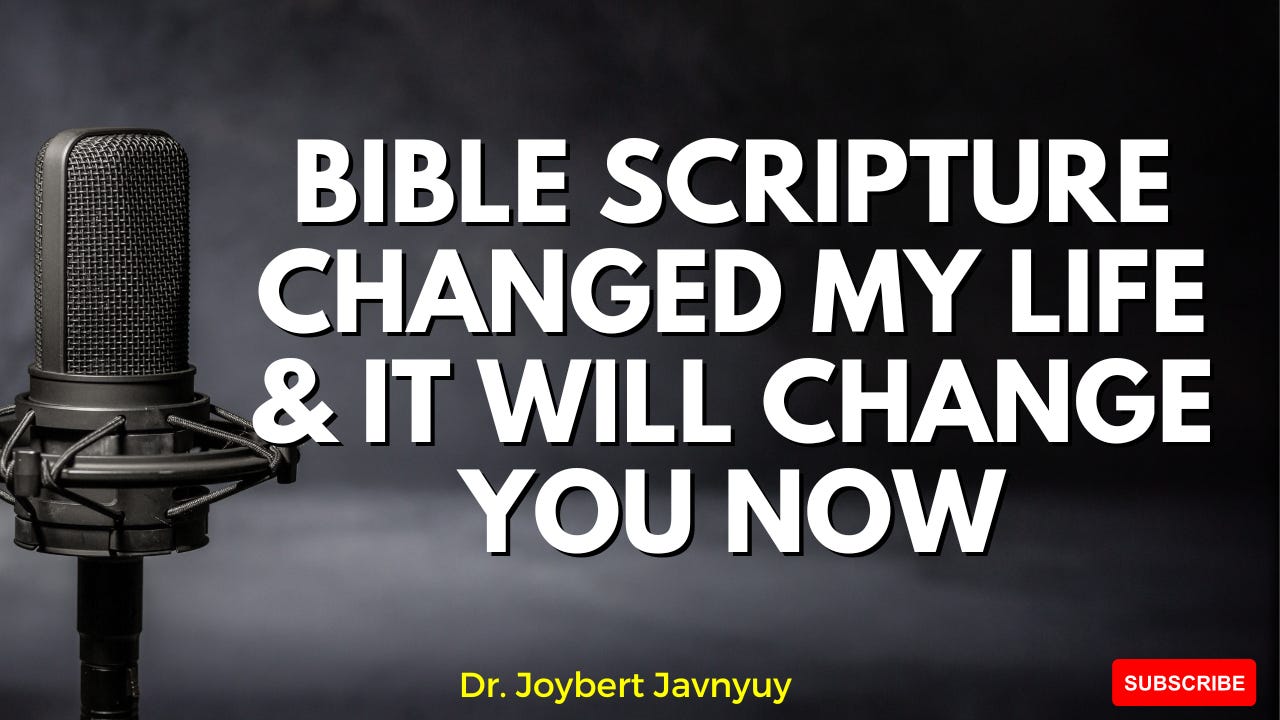 One Bible Scripture That Changed My Life & It Will Change You Now - Dr ...
