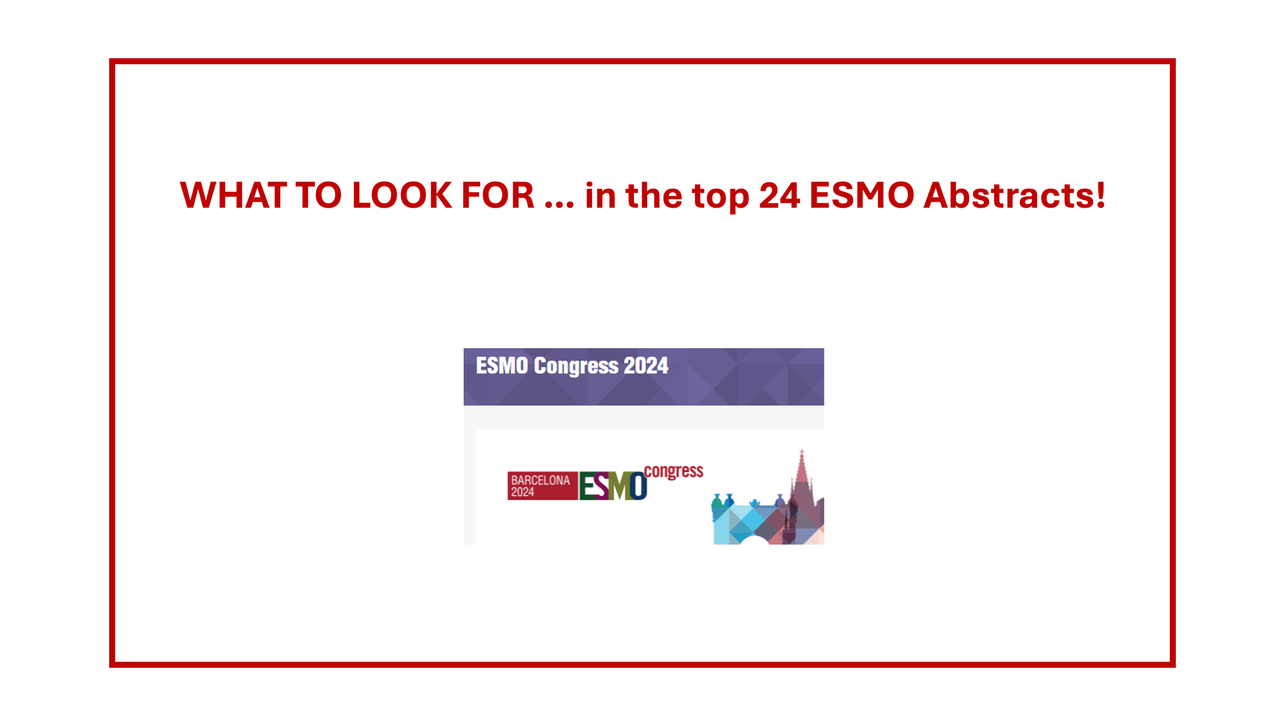 Special ESMO 2024 edition