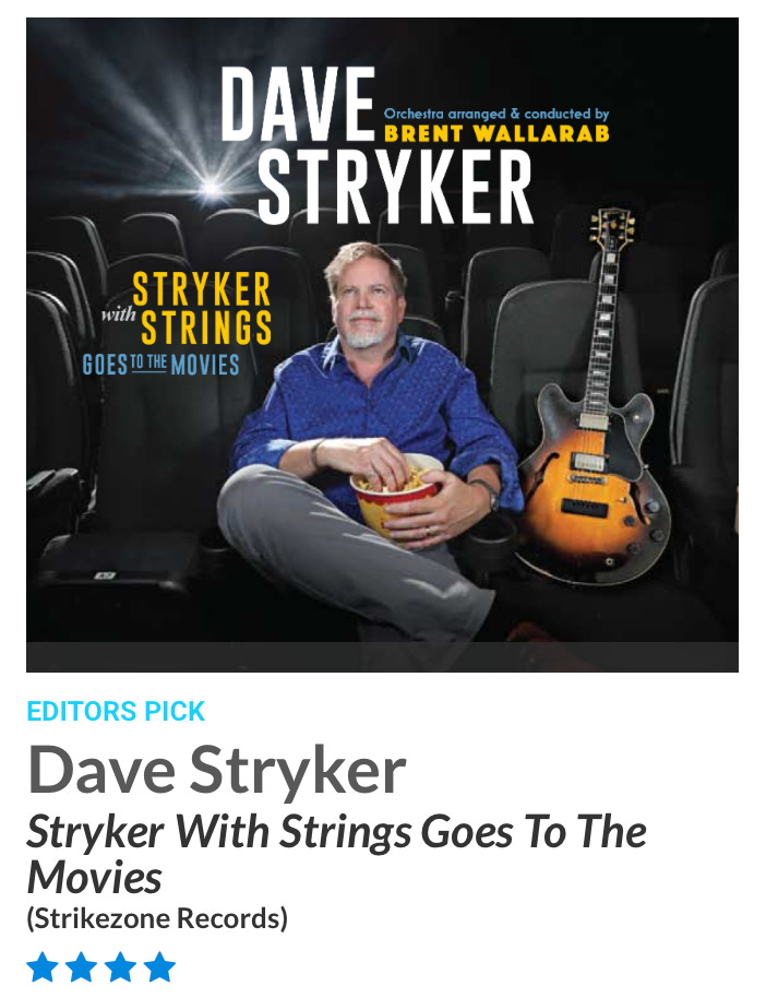 Dave Stryker Upcoming Live Appearances - by Ruth Ross