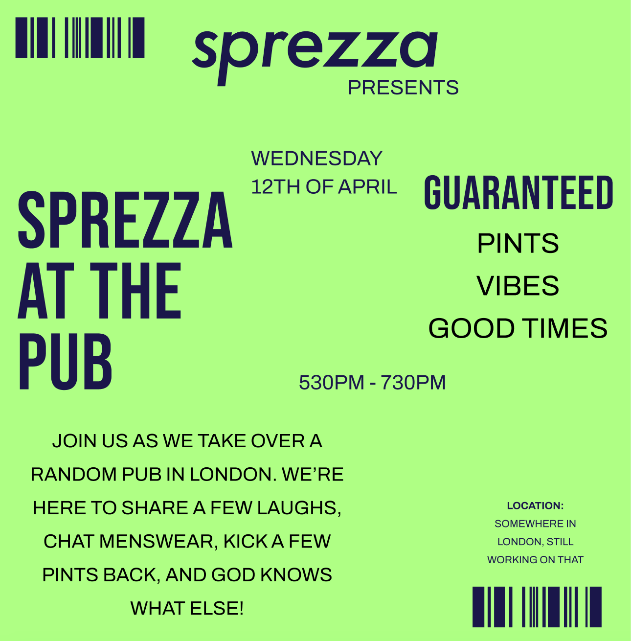 Sprezza at the pub in London — April 12th - sprezza