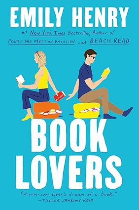 Book Lovers by Emily Henry - Kar’s Substack