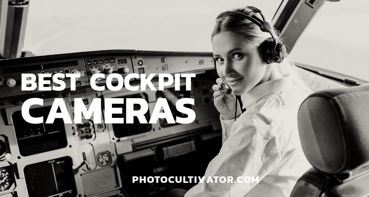 Best Cockpit Cameras for Pilots: Capture Your Flight Experience