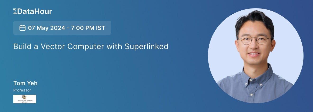 Build a Vector Computer with Superlinked - by Tom Yeh