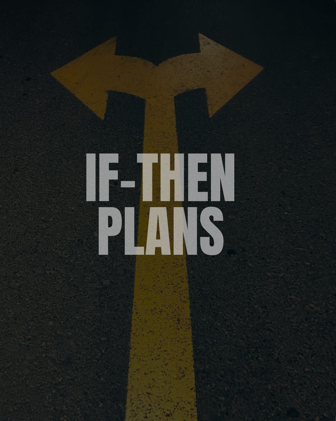 'If-Then' Implementation Techniques - How To Make Better Decisions When ...