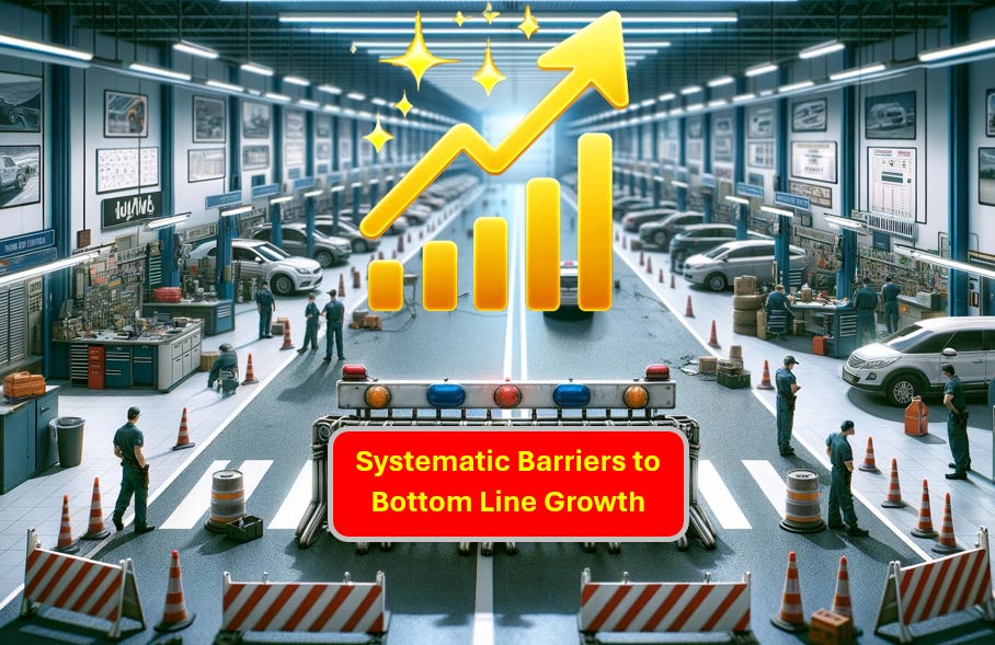 🚧 Fixed Ops Barriers to Huge Bottom Line Growth