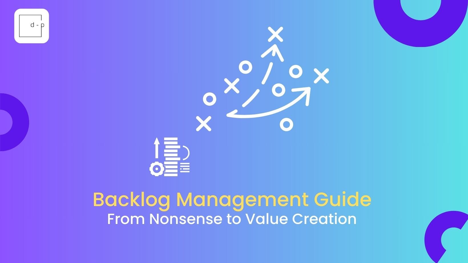 Backlog Management Guide - by David Pereira