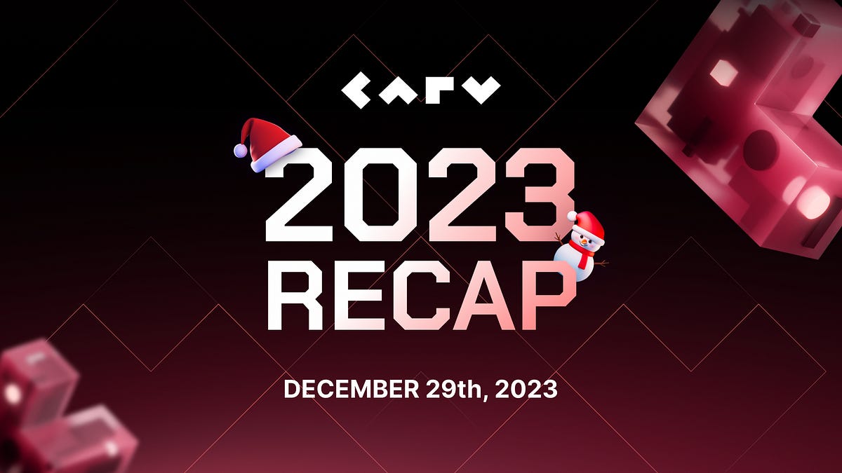 Đánh giá năm 2023 của CARV - rx’s Substack
