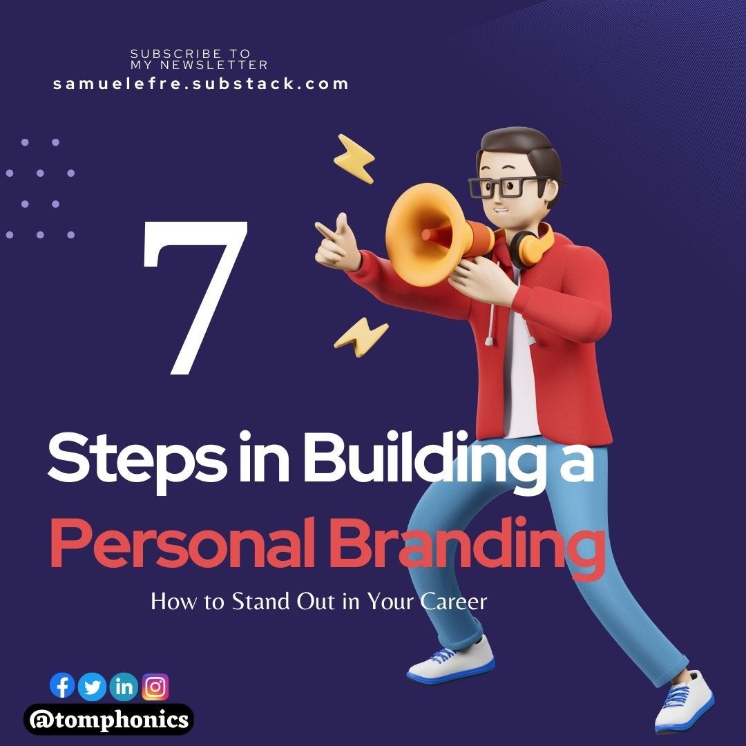 7 Steps In Building Your Personal Brand