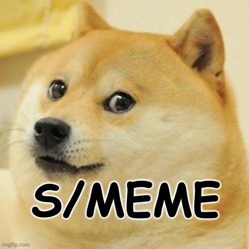 WELCOME TO S/MEME!! - S/MEME