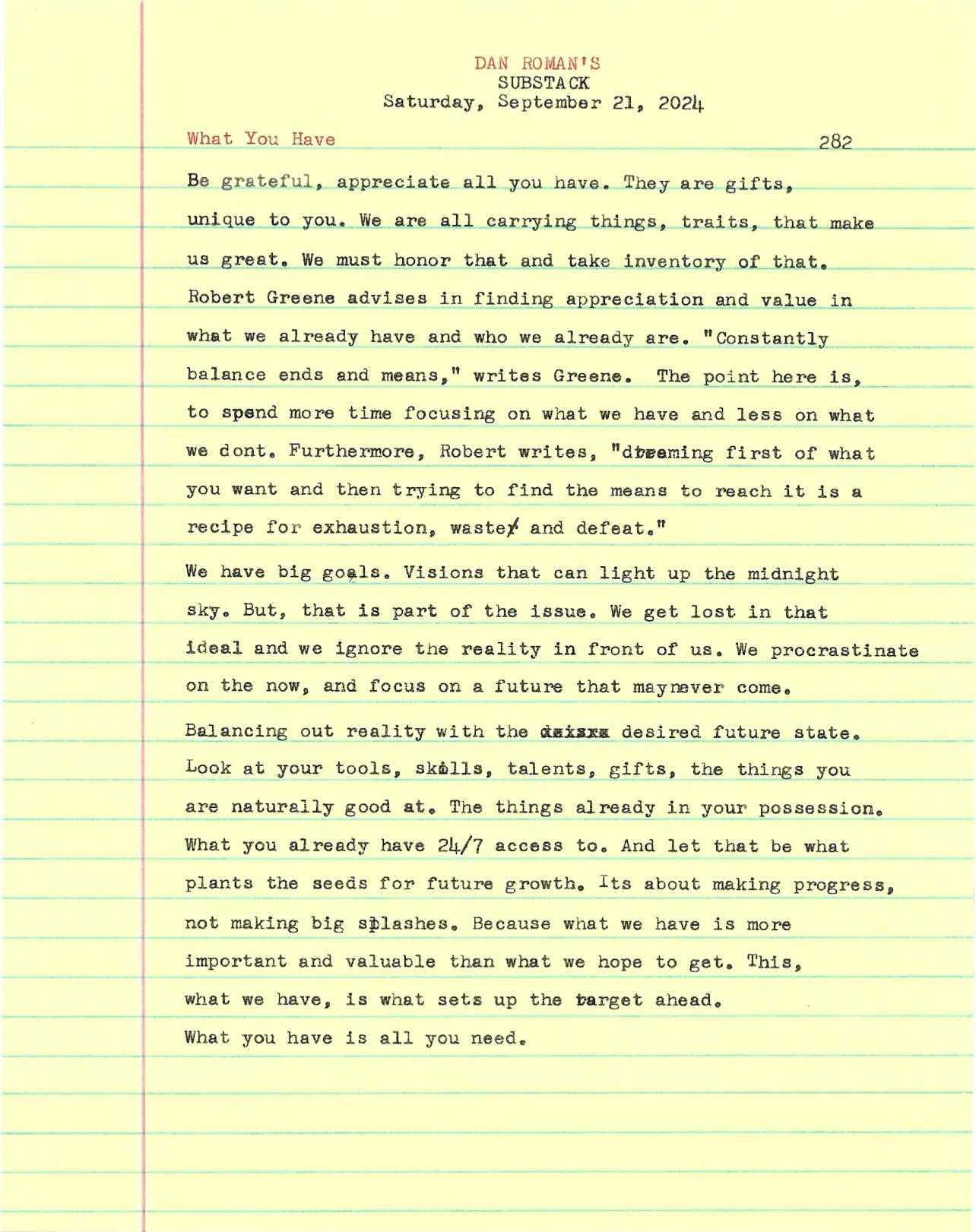 What You Have - Dan Roman's Substack