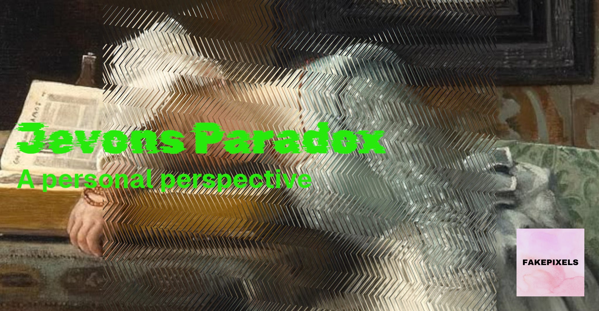 Jevons Paradox: A personal perspective - by Tina He