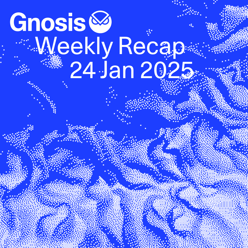 🦉Resumen semanal de Gnosis ~ 24 de enero de 2025