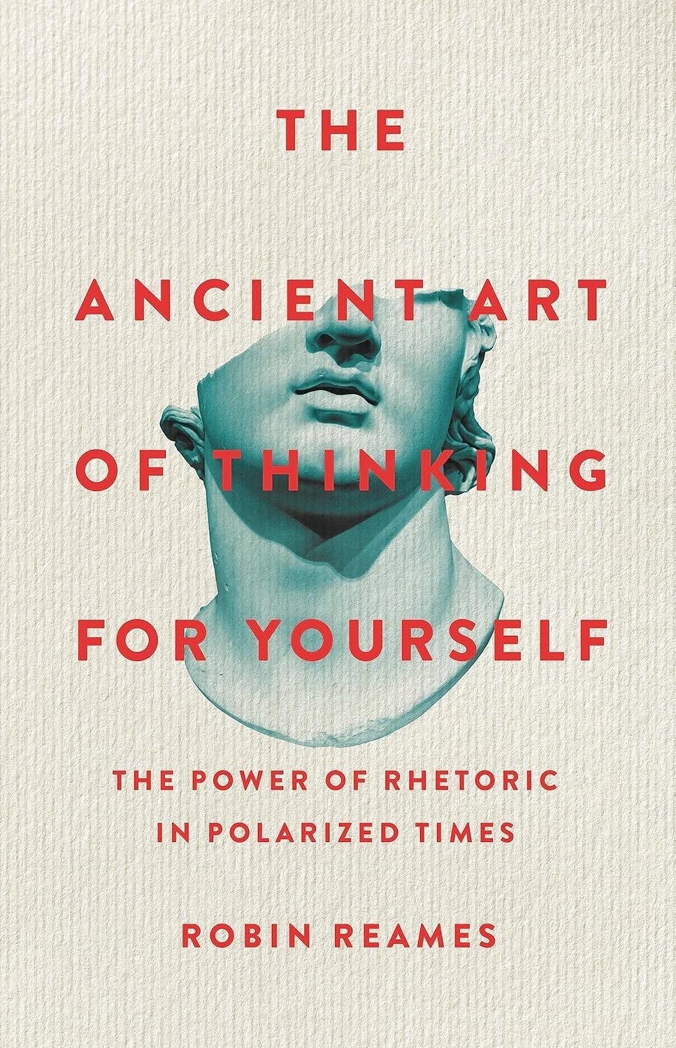 Book Review: The Ancient Art of Thinking for Yourself