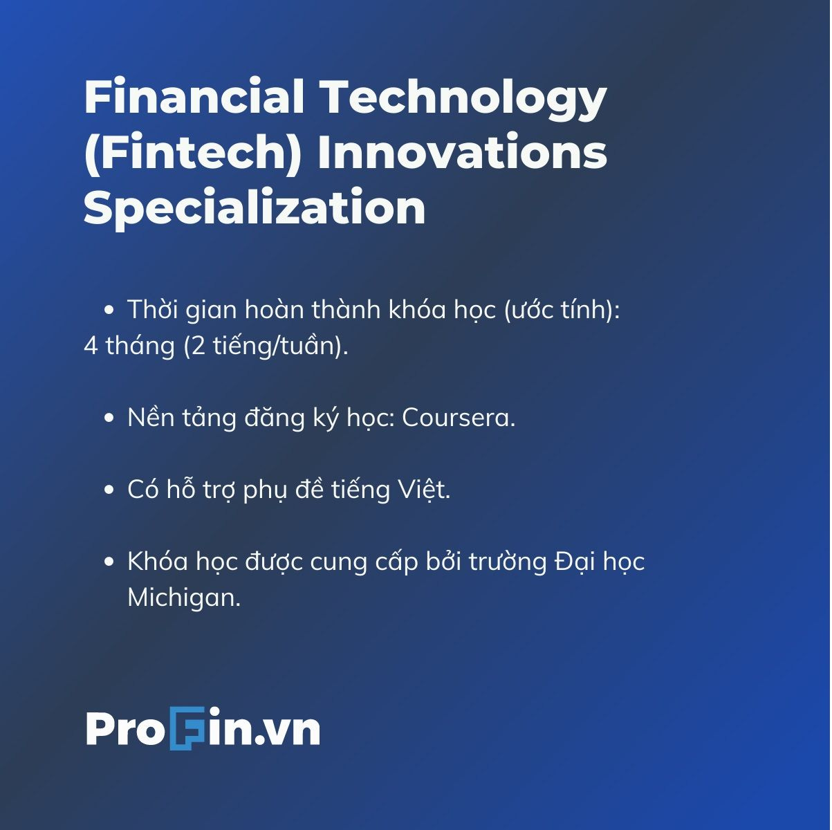 Hiểu rõ hơn về Fintech với 4 khóa học trực tuyến do các chuyên gia hàng ...