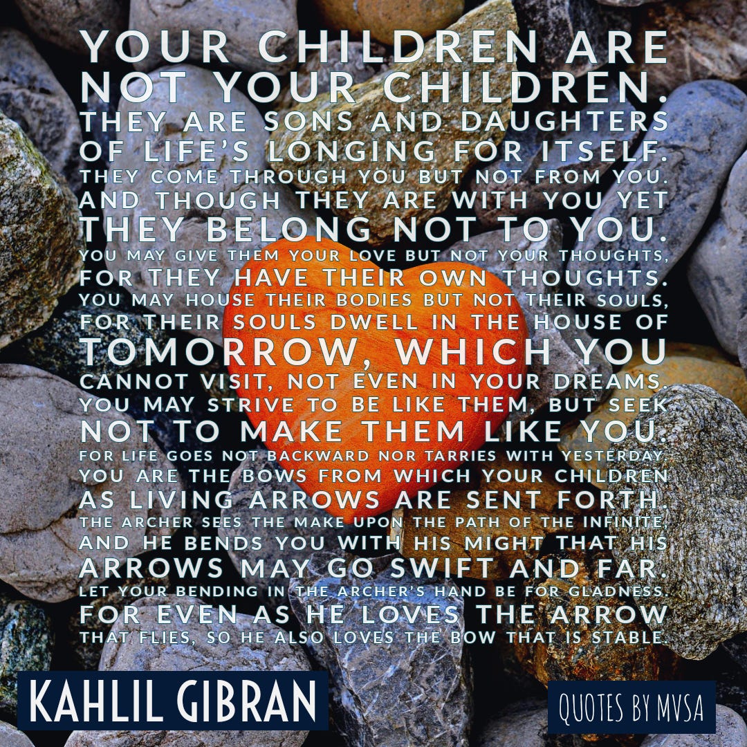 Your children are not your children - by MVSA