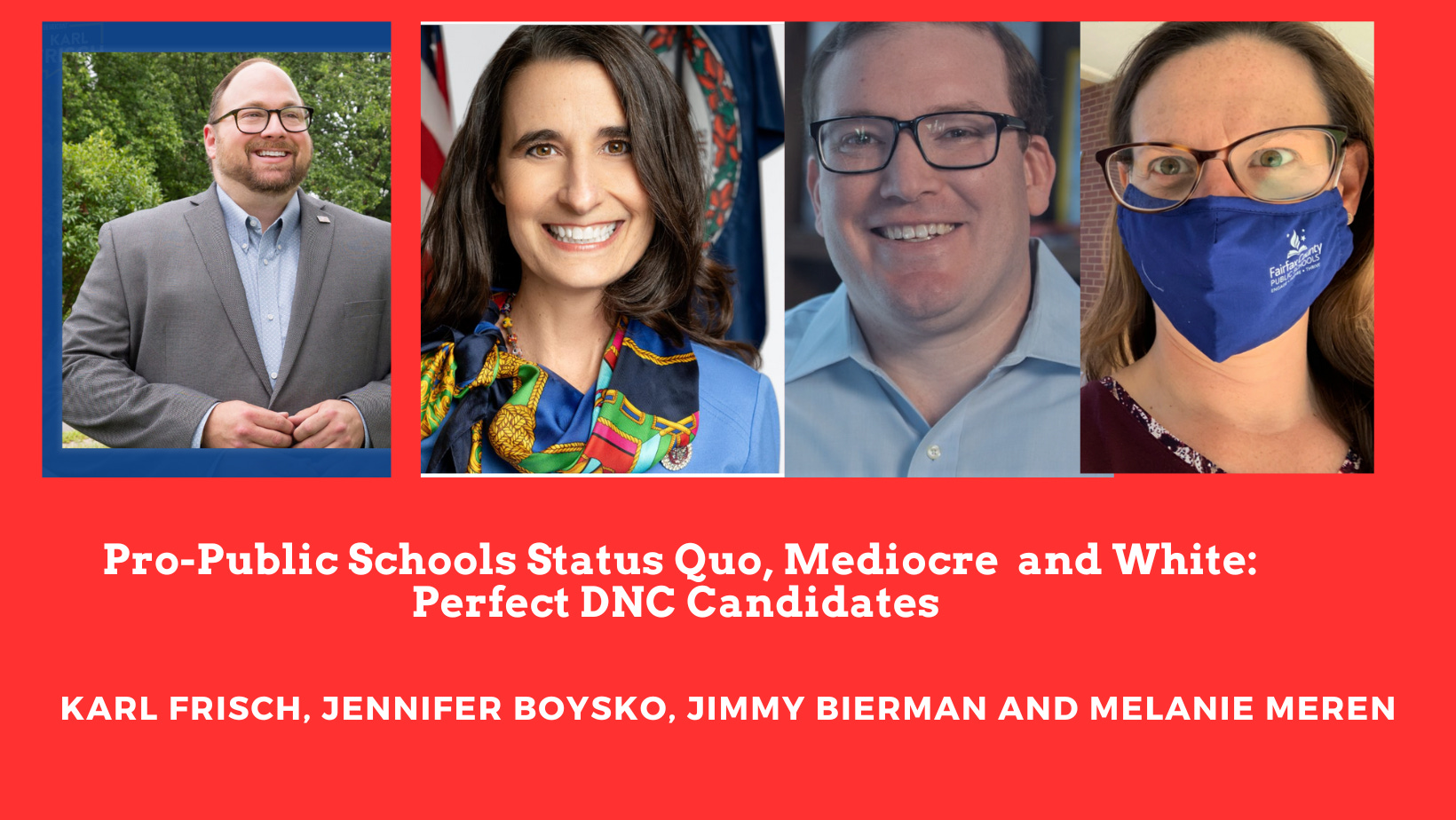 Pro-Public Schools Status Quo, Mediocre and White: Perfect DNC Candidates