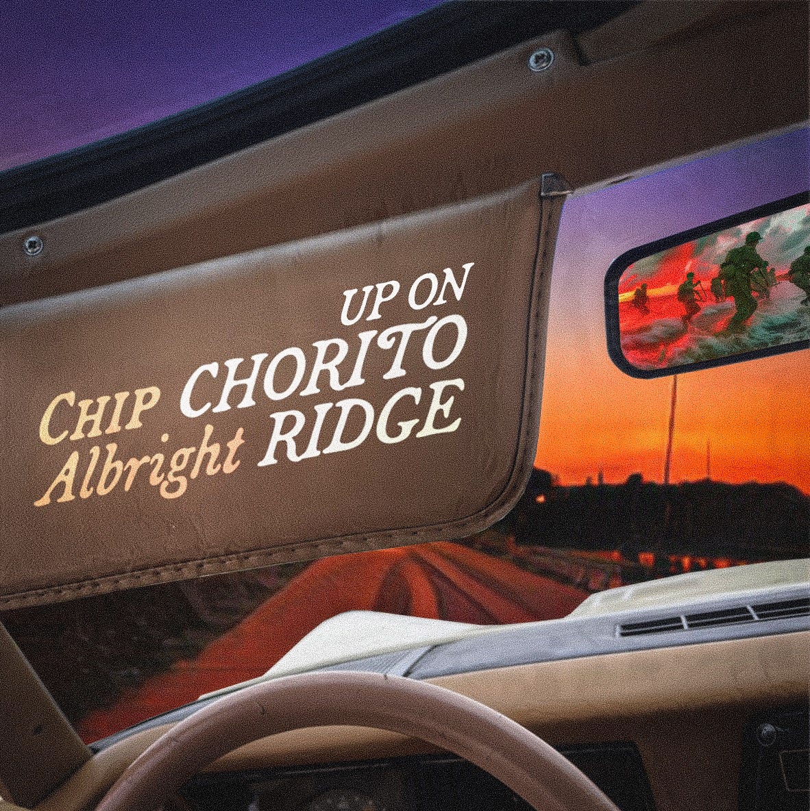 Up on Chorito Ridge - by Chip Albright - Chip Happens