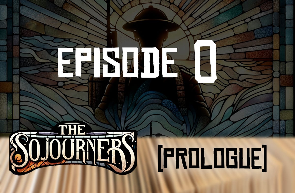 The Sojourners - Prologue - by Victor P DiGiovanni