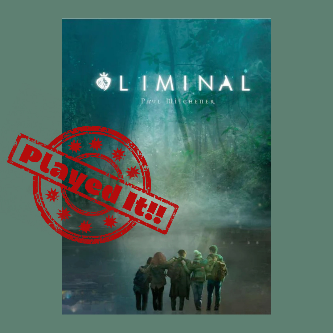 Played It: Liminal RPG - by Mad Jay - Play.Fearless