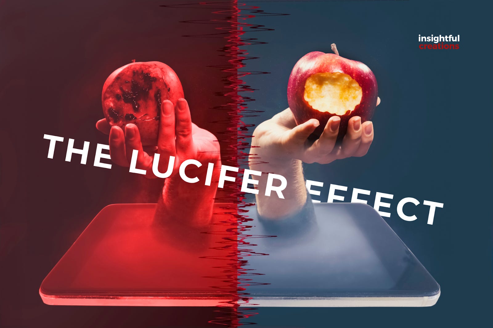 Sự xấu xa là bản chất? Hiệu ứng Quỷ Dữ - the Lucifer Effect
