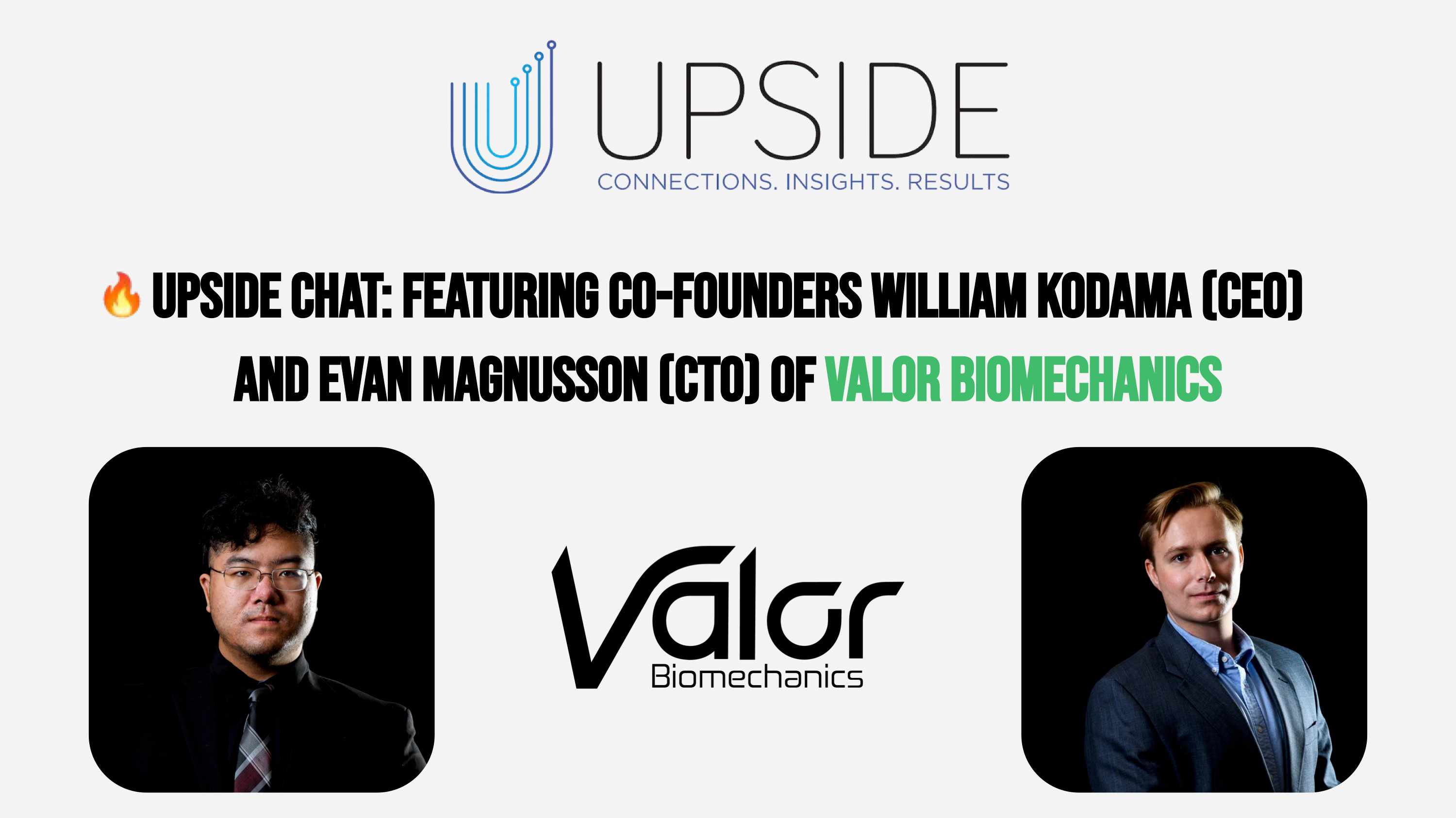 ⭐Upside Group Chat with Co-Founders William Kodama (CEO) and Evan ...