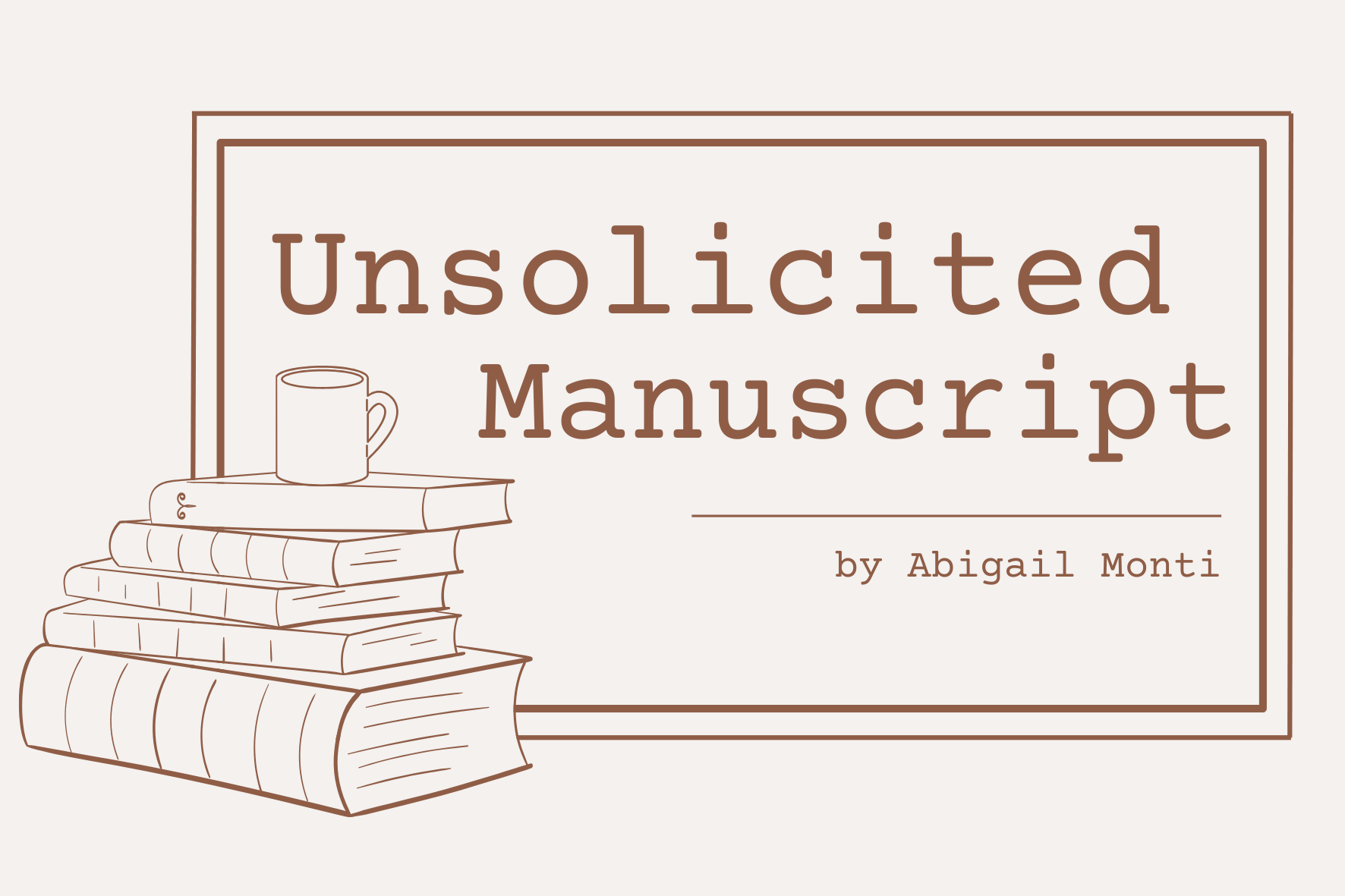 Unsolicited Manuscript's Weekly Digest - 4/21/25