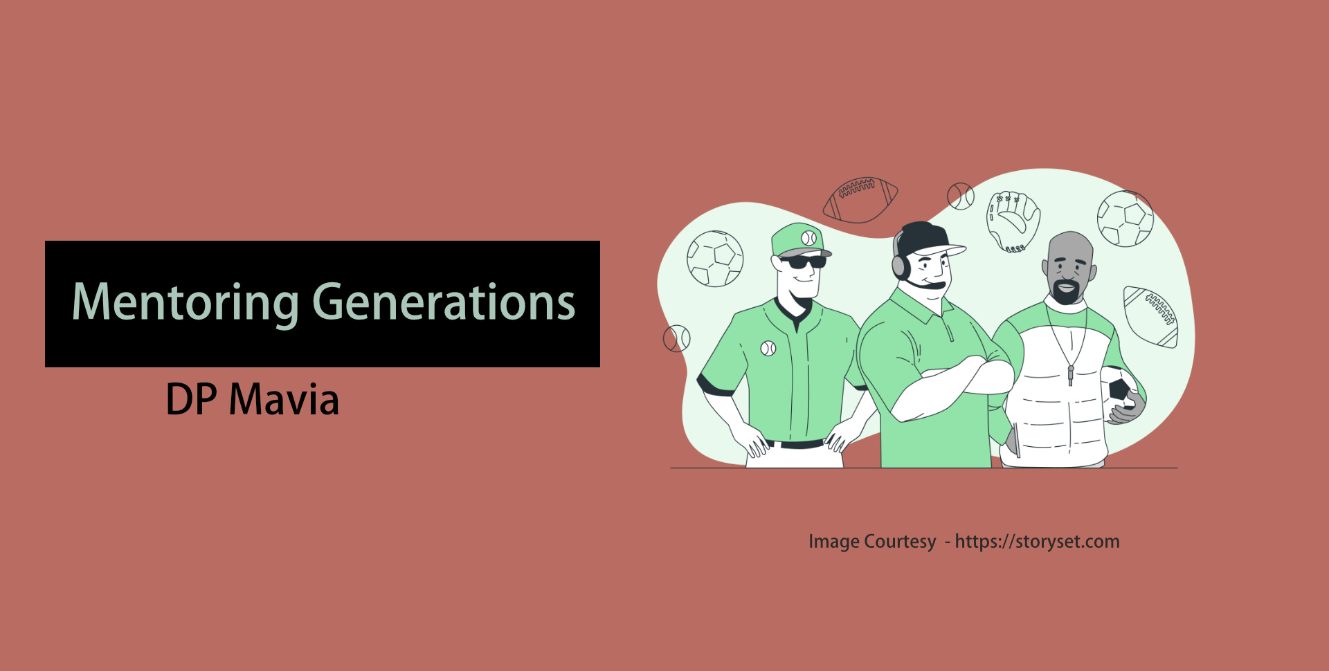 Mentoring Generations — How to make Them See - by DP Mavia