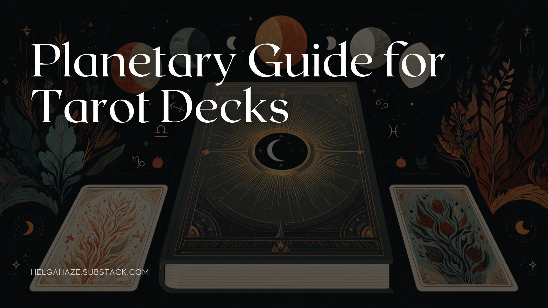 Planetary Guide for Tarot Decks - by Helga Haze