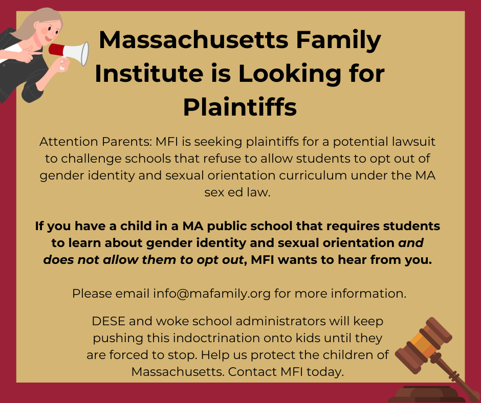 Hear ye, Hear ye: Massachusetts Family Institute is Looking for Plaintiffs!