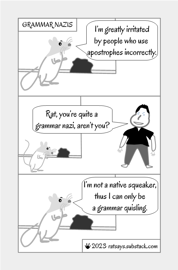 Grammar Nazis - Rat Says