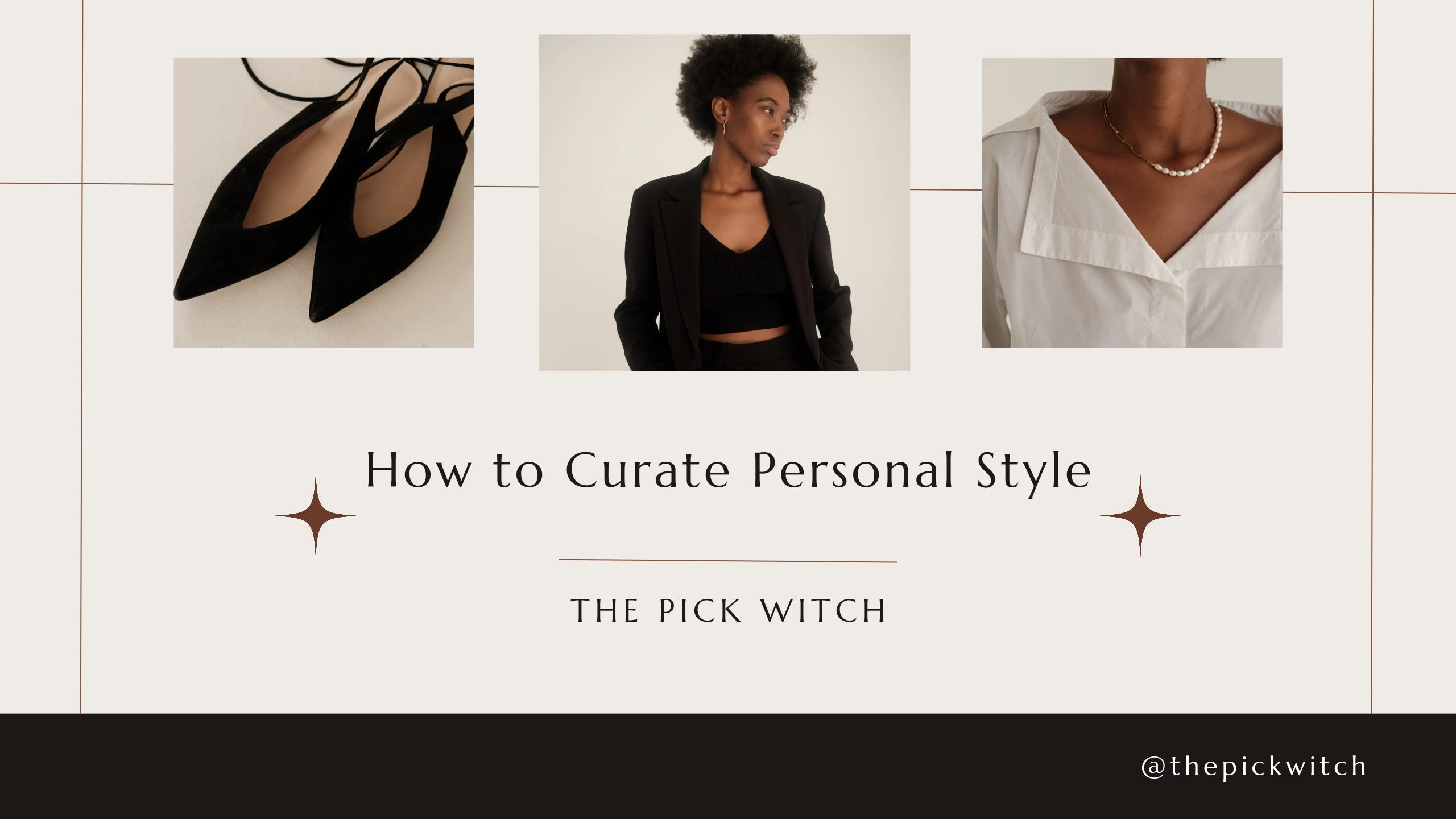 How to Curate Personal Style