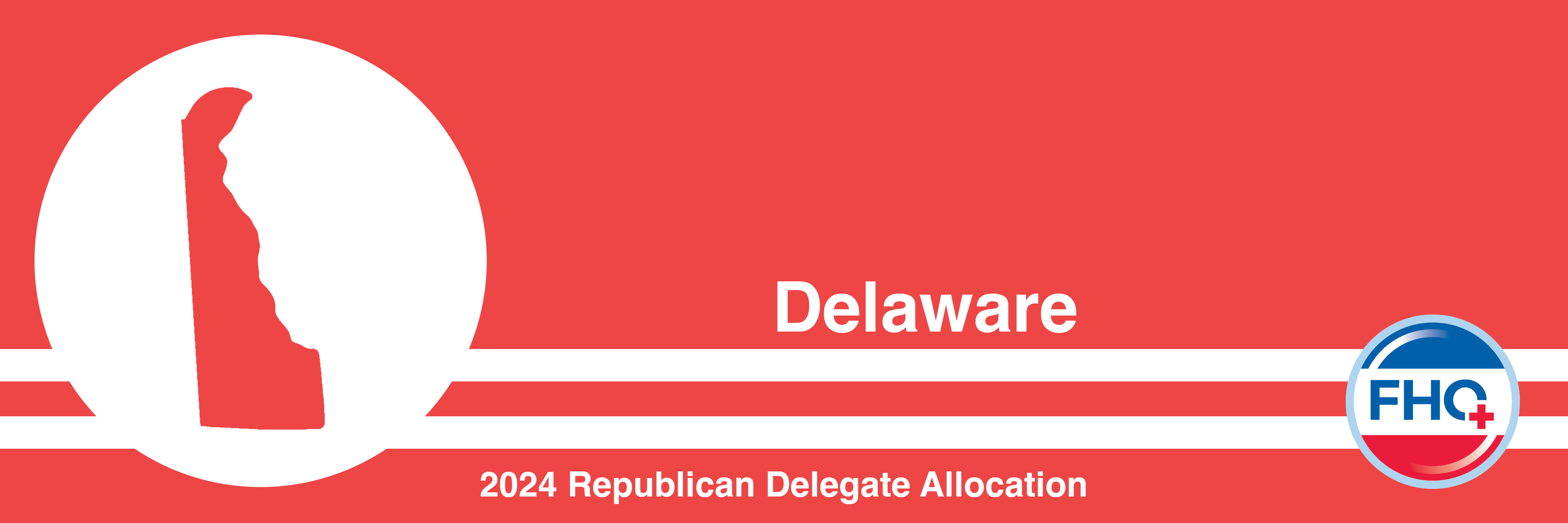2024 Republican Delegate Allocation: DELAWARE