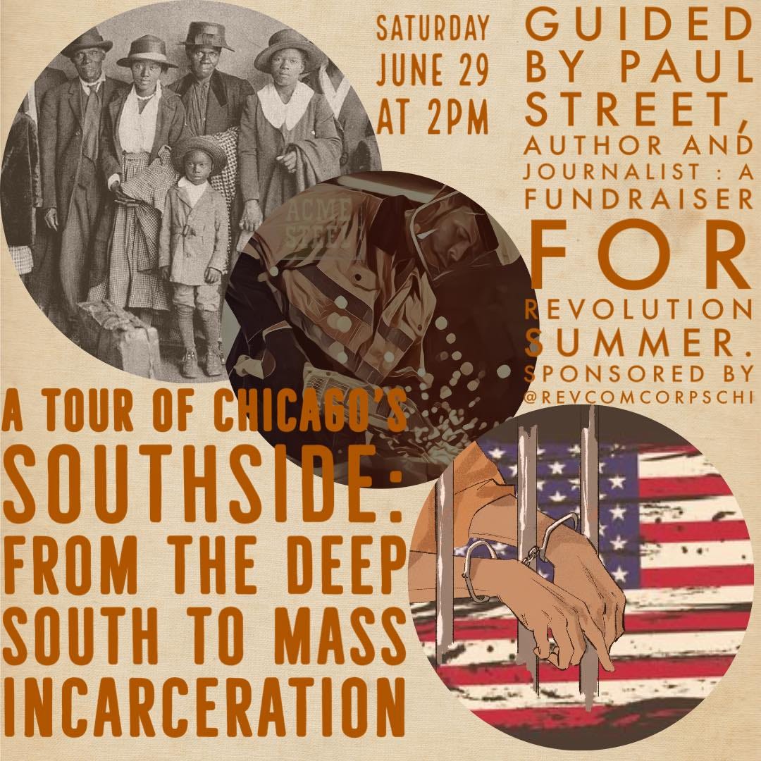 A Tour of Chicago's Southside: From the Deep South to Mass Incarceration