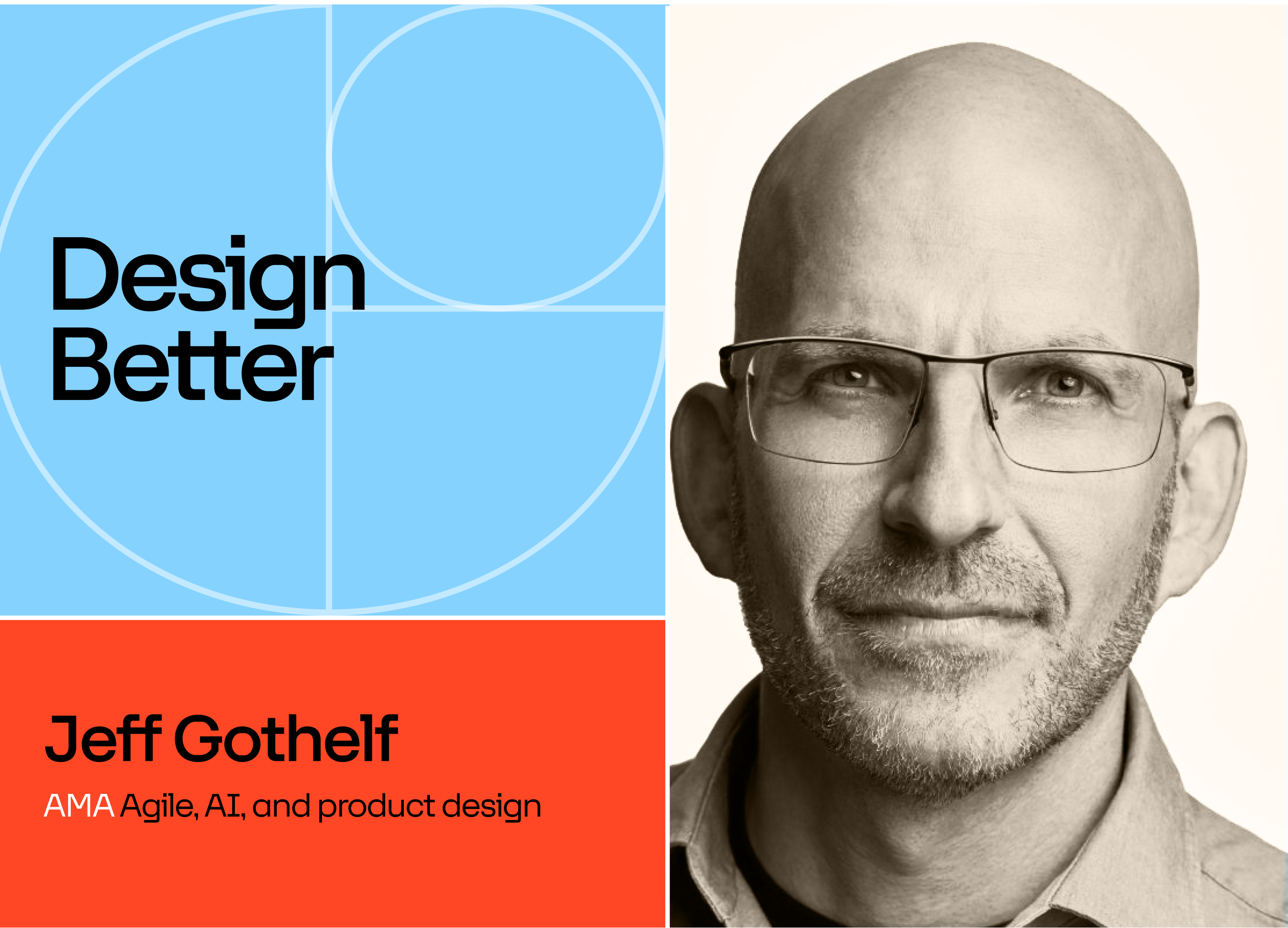 AMA: Jeff Gothelf - by The Curiosity Department