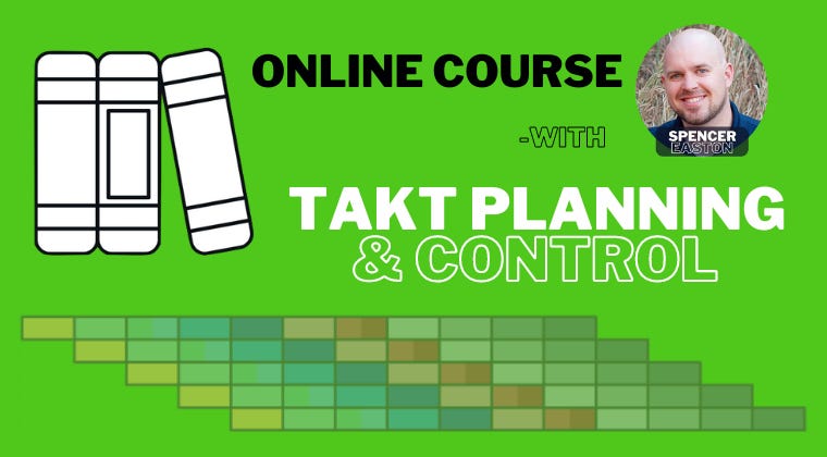 A Beginner's Guide to Takt Planning & Control
