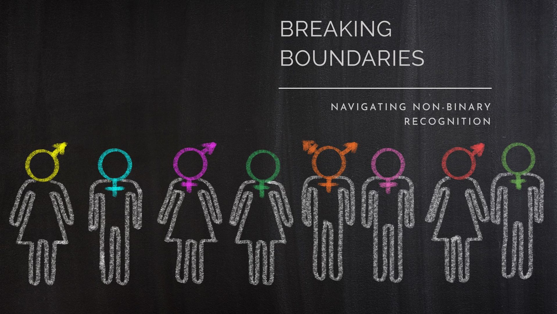 Non-binary Identities: Visibility, Recognition, and Rights