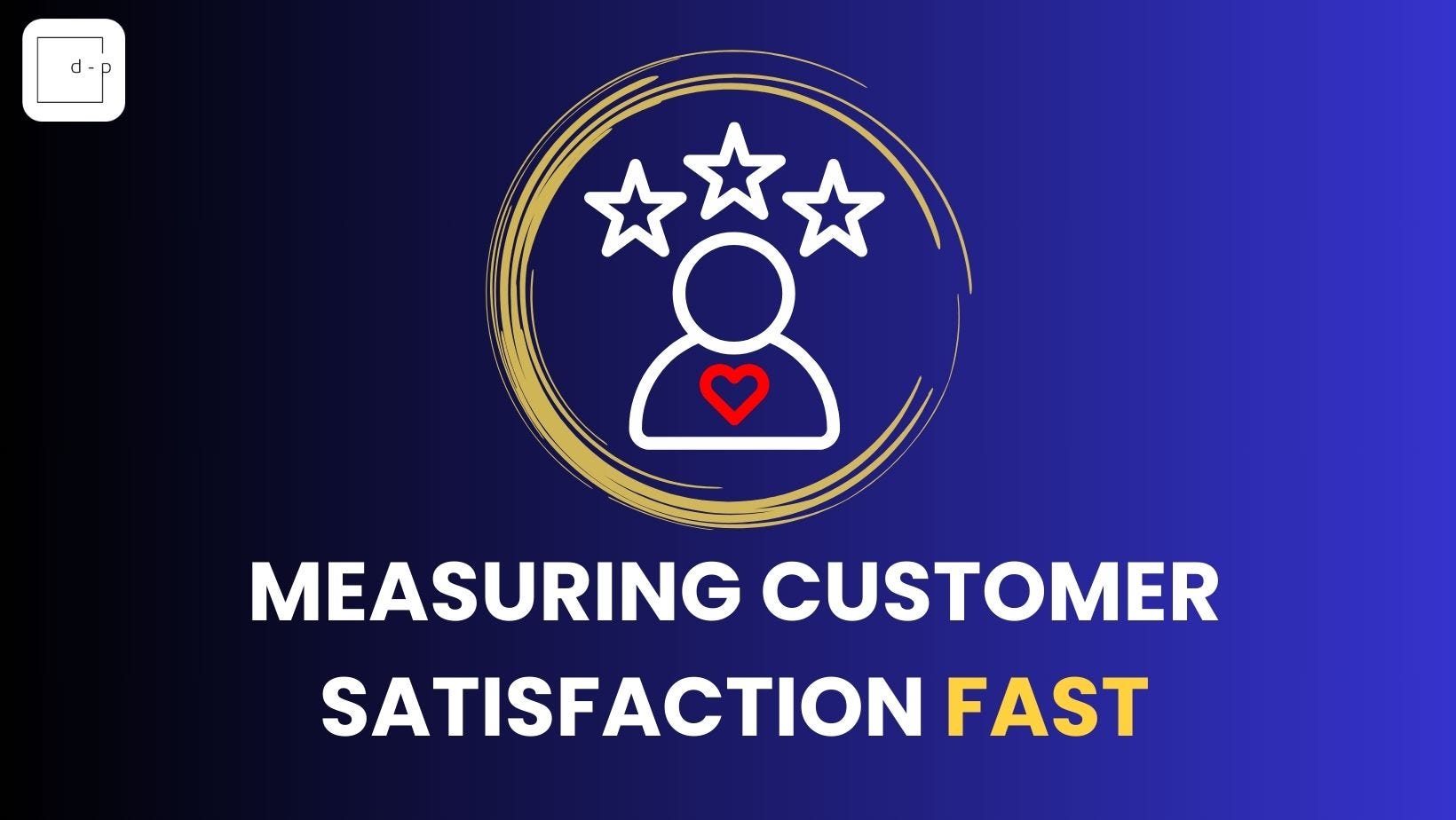 How Can You Measure Customer Satisfaction Fast Enough
